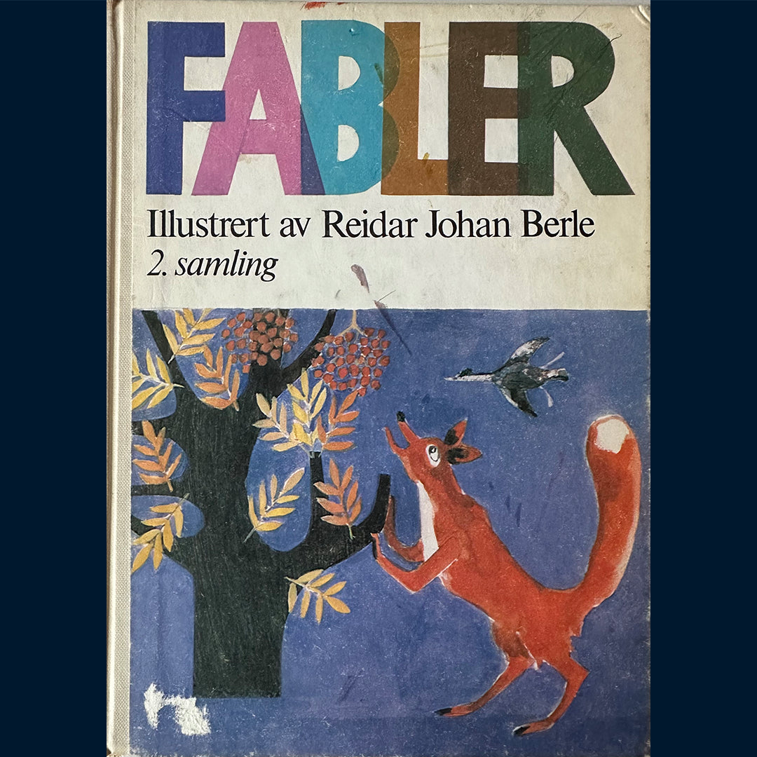 Fabler - Illustrert av Reidar Johan Berle - 2. samling – Bokstaveriet
